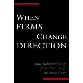 【】When Firms Change Direction