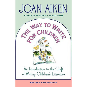 【】The Way to Write for Children: A