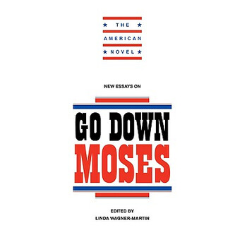 【】New Essays on Go Down, Moses
