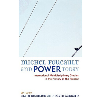 【】Michel Foucault and Power Today: