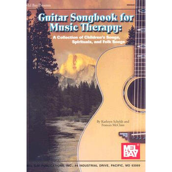 【】Guitar Songbook for Music Therapy: A