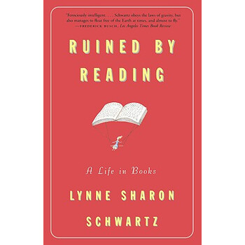 【】Ruined by Reading: A Life in