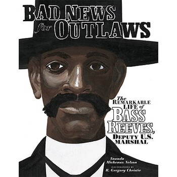【】Bad News for Outlaws: The Remarkabl