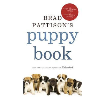 【】Brad Pattison's Puppy Book: A