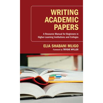 【】Writing Academic Papers: A Resource