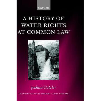 A History of Water Rights at Common Law