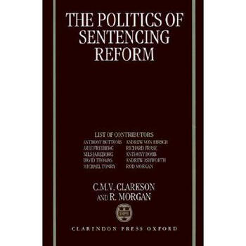 The Politics of Sentencing Reform