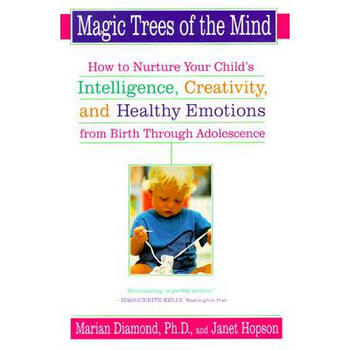 Magic Trees of the Mind: How to Nurture Your...