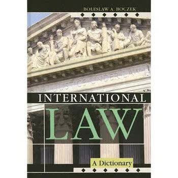 International Law : A Dictionary