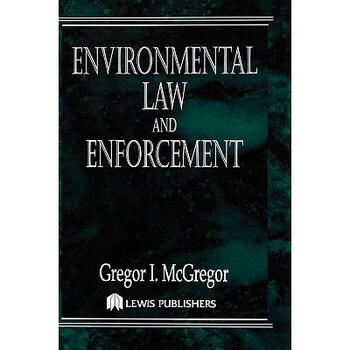 Environmental Law and Enforcement