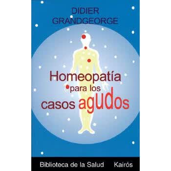 【】Homeopatia Para los Casos Agudos