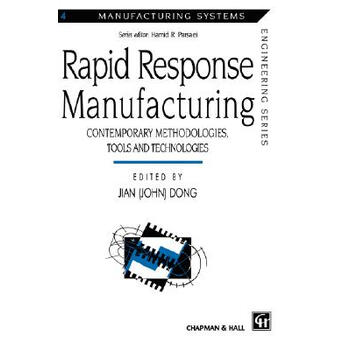 【】Rapid Response Manufacturing: