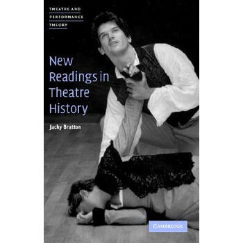 【】New Readings in Theatre History