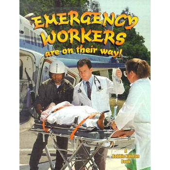 【】Emergency Workers Are on Their