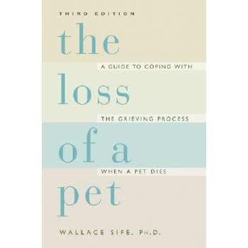 【】The Loss Of A Pet, Third Edition