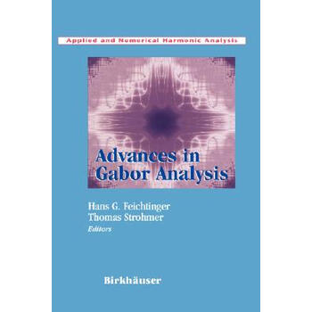 【】Advances in Gabor Analysis
