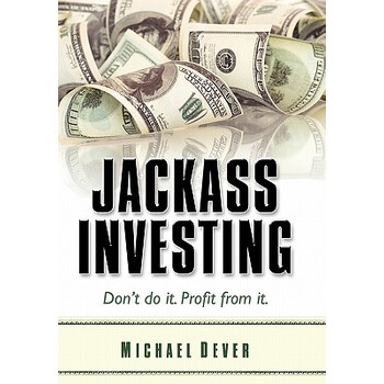 【】Jackass Investing