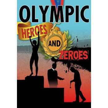 【】Olympic Heroes and Zeroes