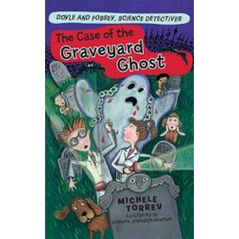 【】The Case of the Graveyard Ghost