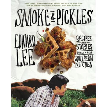 【】Smoke and Pickles: Recipes and Stories