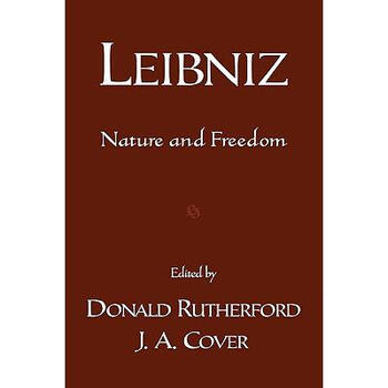 Leibniz: Nature and Freedom