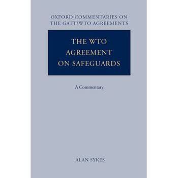 The WTO Agreement on Safeguards: A Commentary