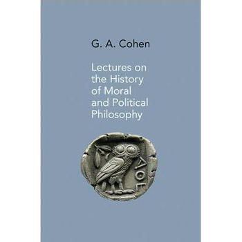Lectures on the History of Moral and Politic...