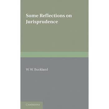 Some Reflections on Jurisprudence