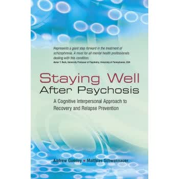 【】Staying Well After Psychosis - A