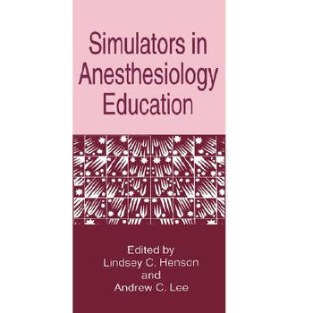 【】Simulators in Anesthesiology