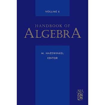 【】Handbook of Algebra, Volume 6
