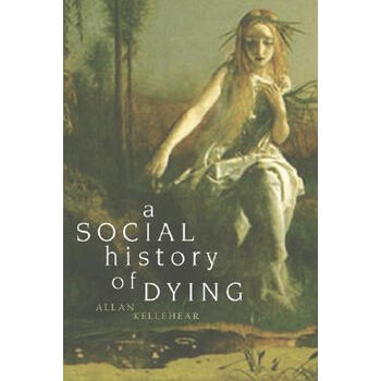 【】A Social History of Dying