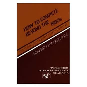 【】How to Compete Beyond the 1980s: