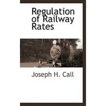 【】Regulation of Railway Rates