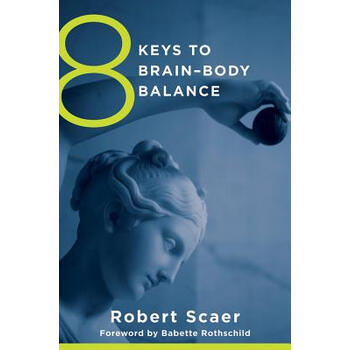 【】8 Keys to Brain-Body Balance