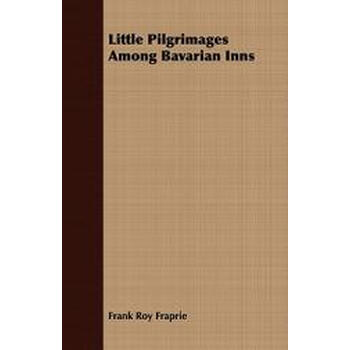 【】Little Pilgrimages Among Bavaria