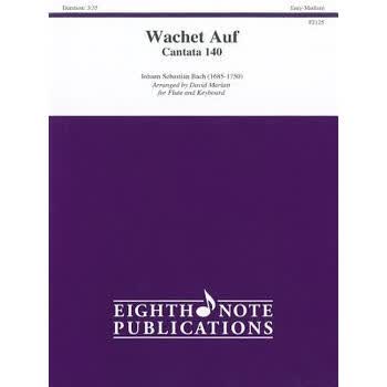 【】Wachet Auf: Cantata 140: For Flute and