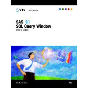 【】SAS 9.1 SQL Query Window User's