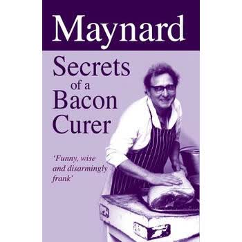 【】Maynard Secrets of a Bacon Curer