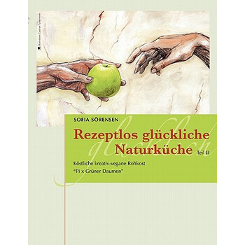 【】Rezeptlos Gluckliche Naturkuche