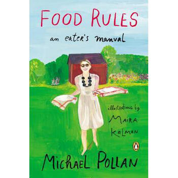 Food Rules: An Eater's Manual