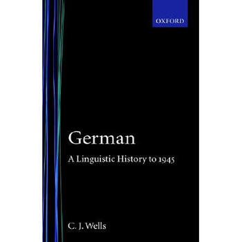 German: A Linguistic History to 1945