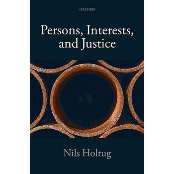 Persons, Interests, and Justice