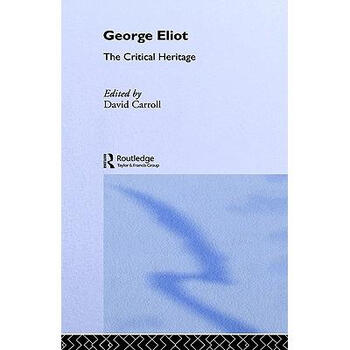 George Eliot: The Critical Heritage