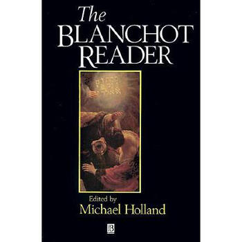 Blanchot Reader [Wiley文学]