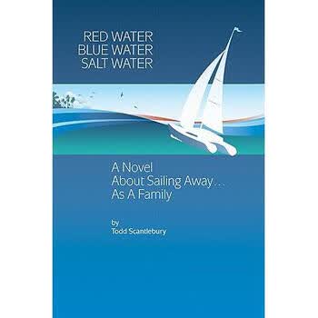 Red Water Blue Water Salt Water: A Novel abo...