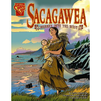 【】Sacagawea: Journey Into the West