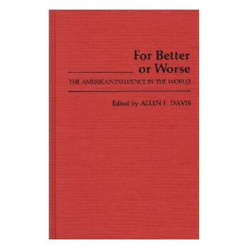 【】For Better or Worse: The America