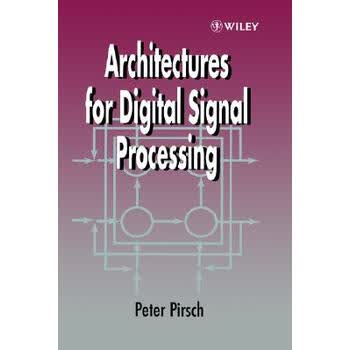 【】Architectures For Digital Signal