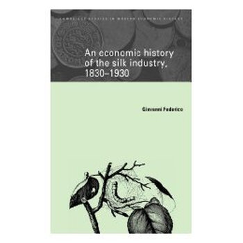 【】An Economic History of the Silk